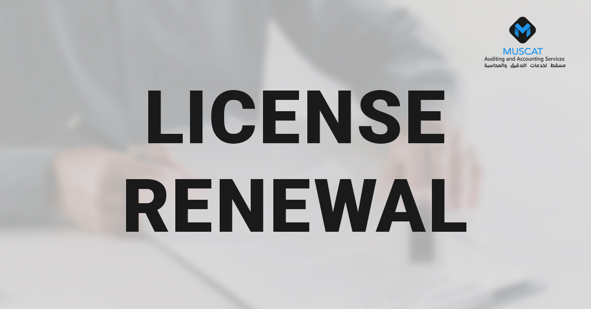License Renewal Services In Oman | MFN Auditing