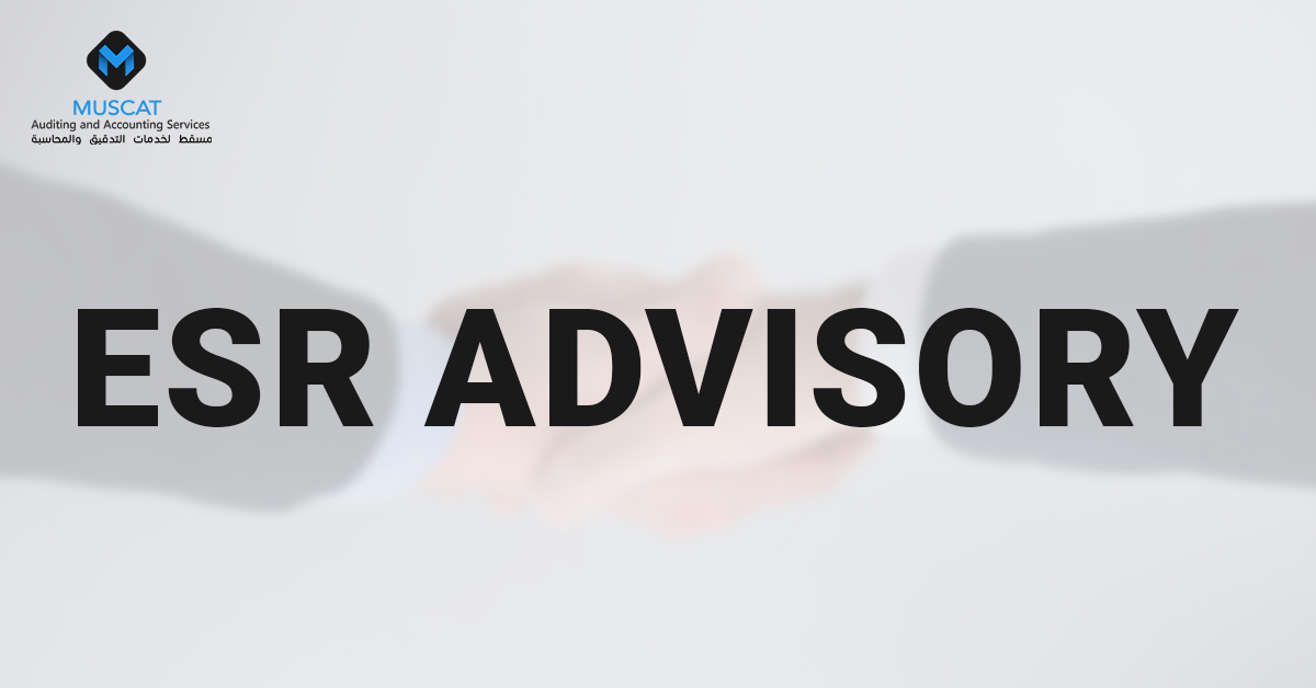ESR Advisory Services In Oman | MFN Auditing