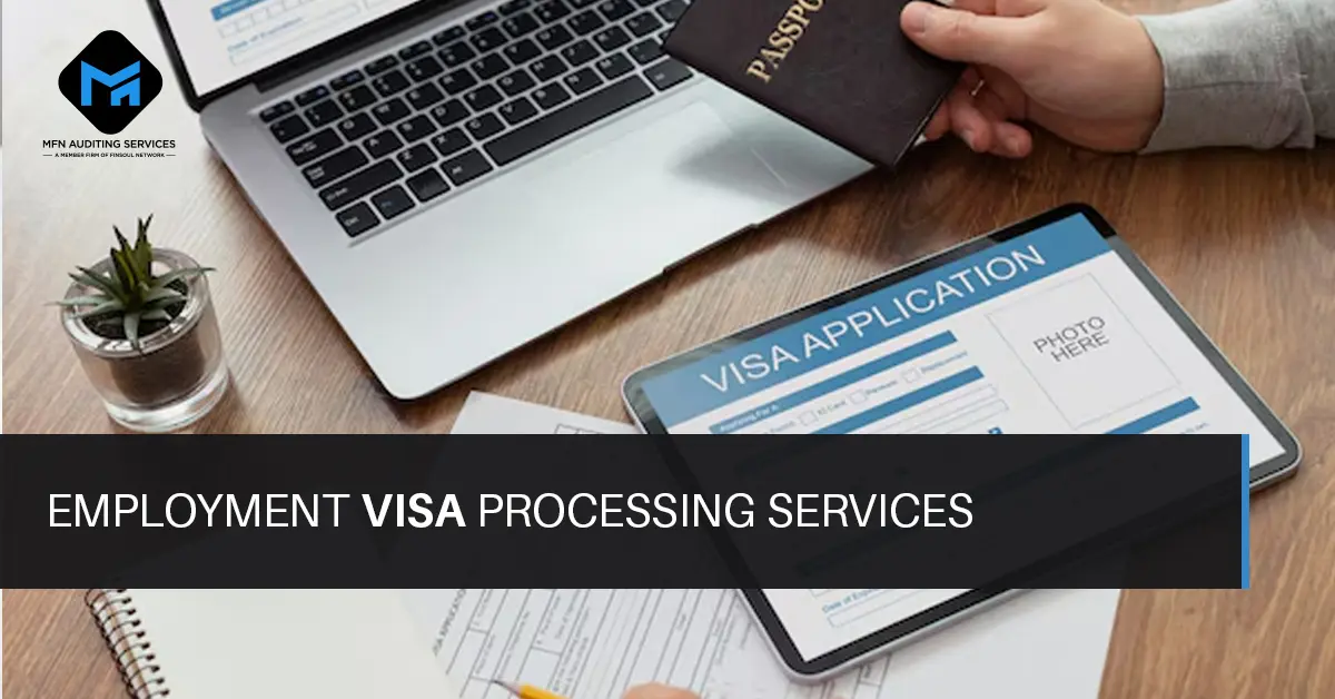 Employment Visa Processing Services » MFN-Auditing